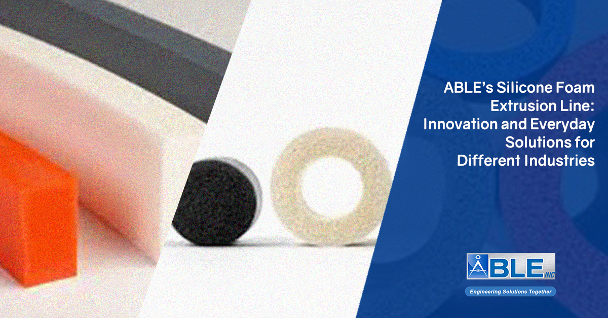 Silicone Extrusion Foam - Innovation, Flexibility, Precision, Versality